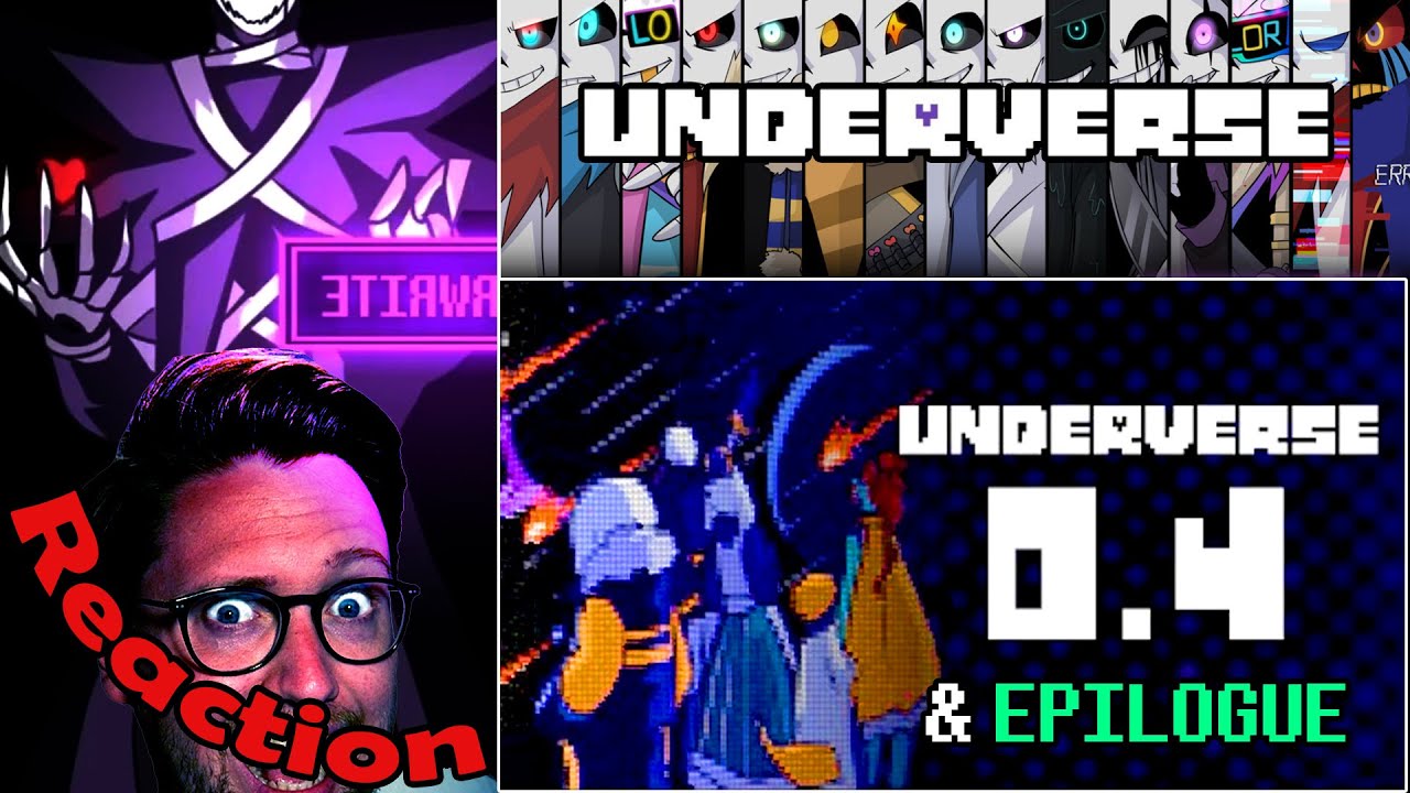 UNDERVERSE 0.4 (& EPILOGUE) - END OF SEASON 1 - [By Jakei] REACTION ...