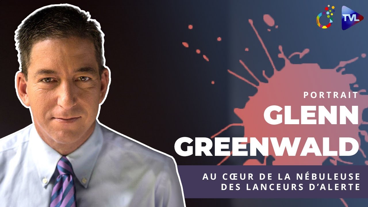 Portrait : Glenn Greenwald, au cœur de la nébuleuse des lanceurs d’alerte - YouTube