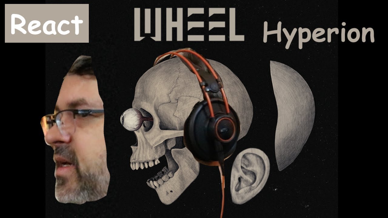 Wheel "Hyperion" [Resident Human] Prog Metal (reaction episode 470 ...