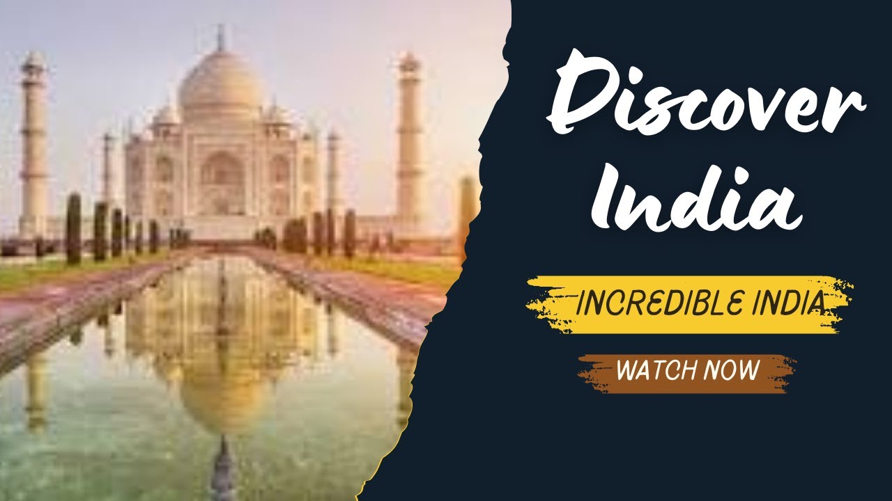 Discover India – A Journey Through Incredible experience - YouTube