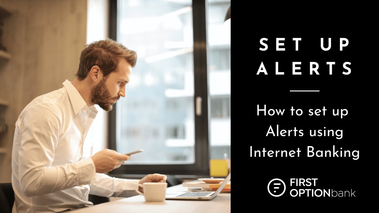 How to set up deposit & withdrawal alerts? - YouTube