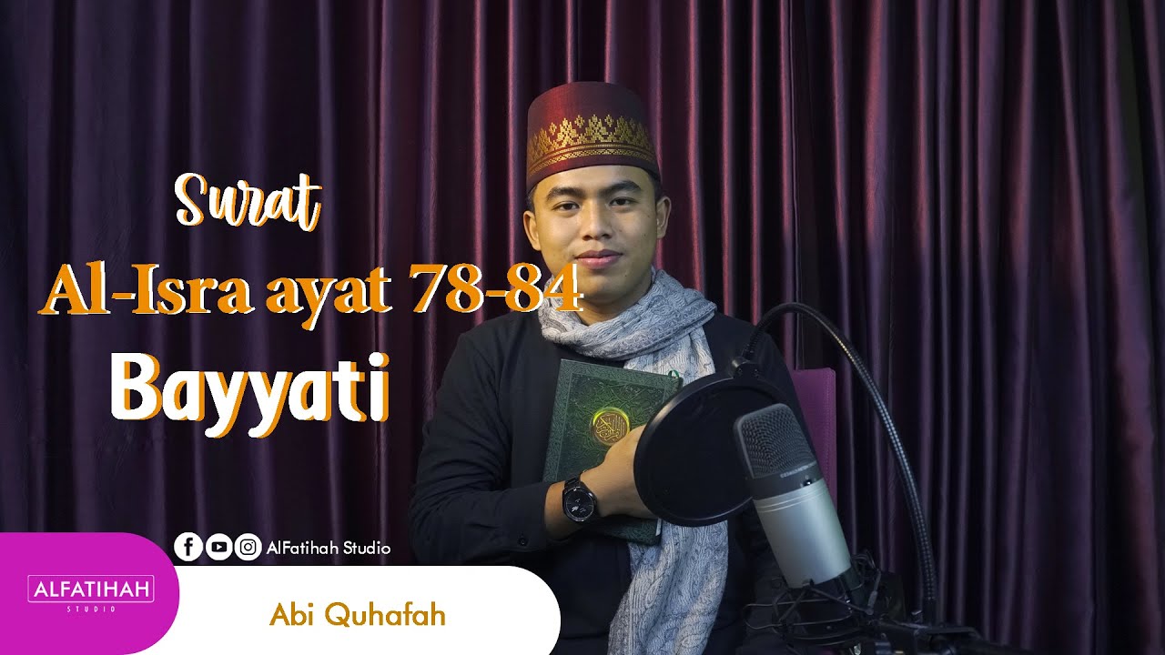 Merdunya‼ Murotal Merdu Surah Al-Isra Ayat 78-84 || Abi Quhafah ...