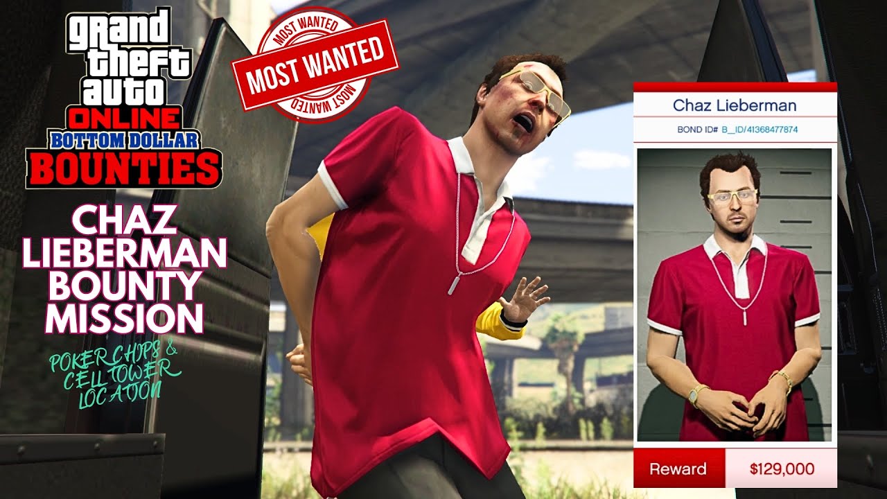 MOST WANTED BOUNTY TARGET Chaz Lieberman GUIDE ( Chips & Cell Towers ...