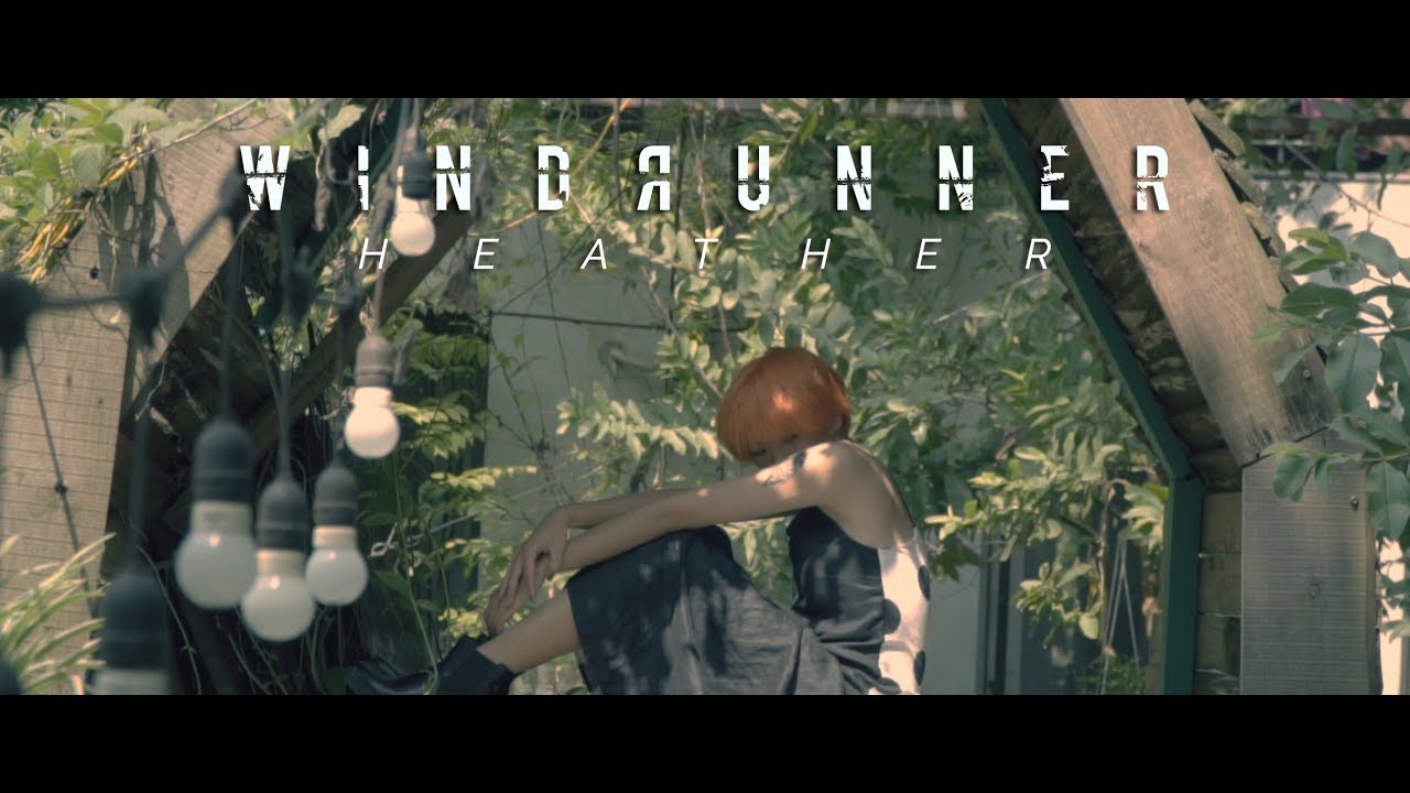 WINDRUNNER - Heather (OFFICIAL MUSIC VIDEO) - YouTube