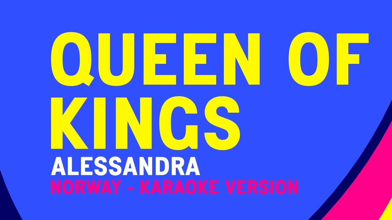 Eurovision Song Contest | Queen of Kings by Alessandra | Karaoke ...