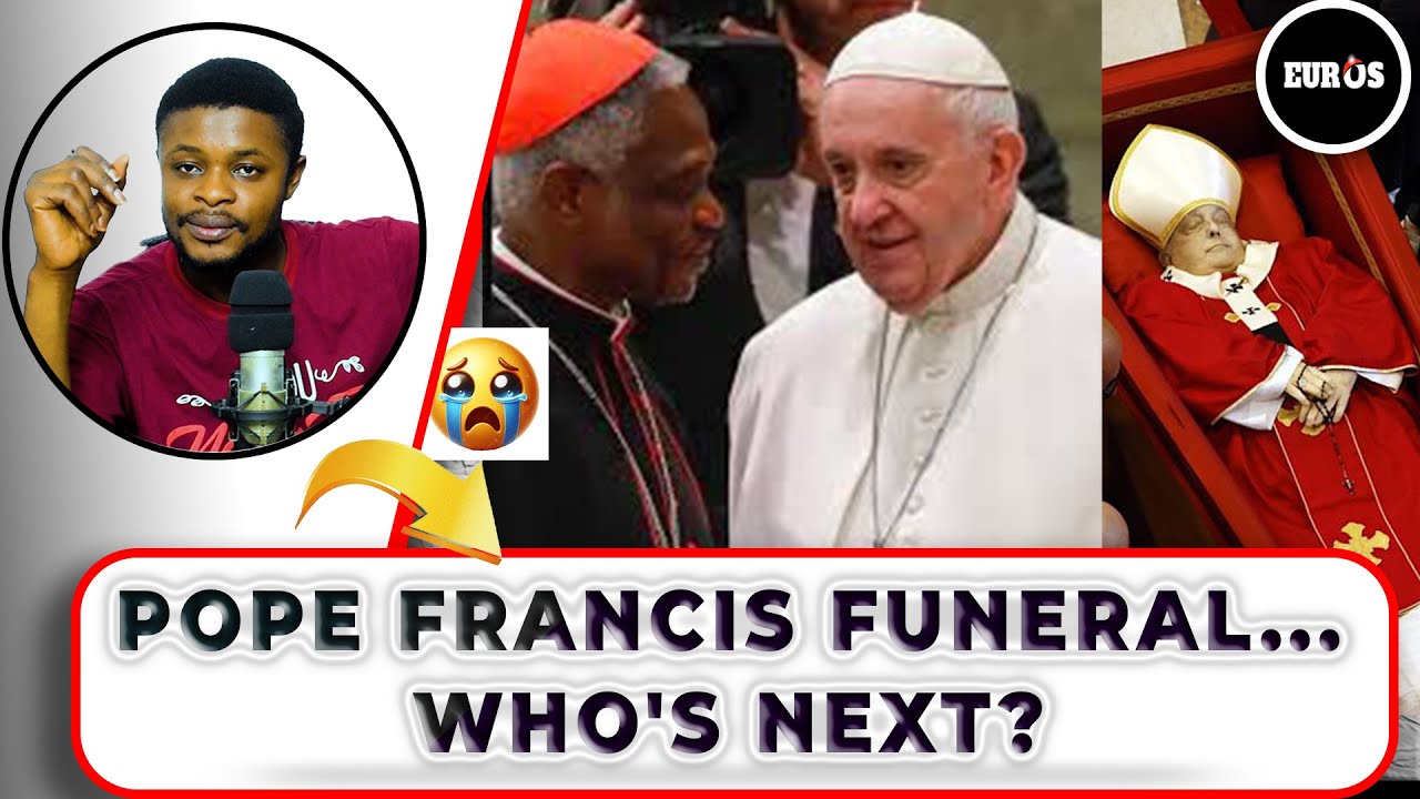 Pope Francis Funeral: Lying in State & the Future of the Catholic ...
