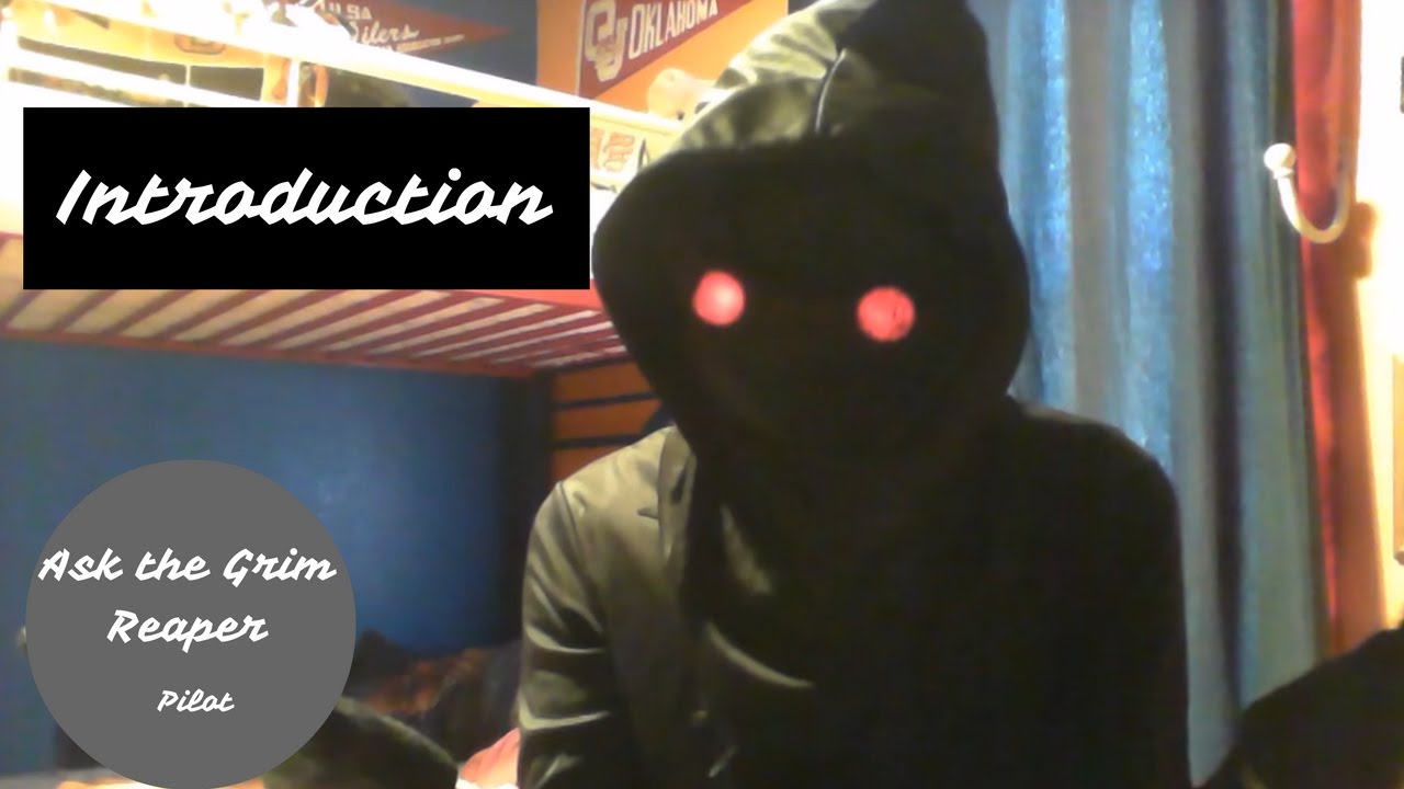 Ask the Grim Reaper-Introduction - YouTube