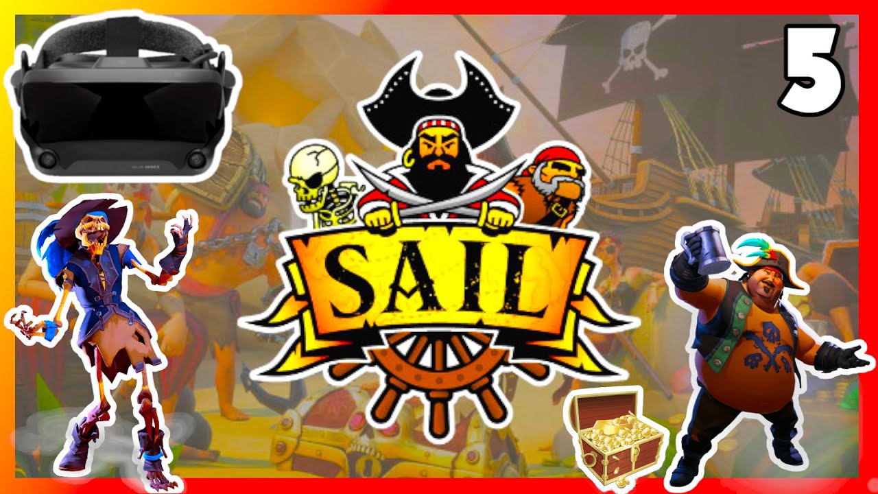 NEW VR Swashbuckling Pirate Adventure Game- Sail VR Early Access ...