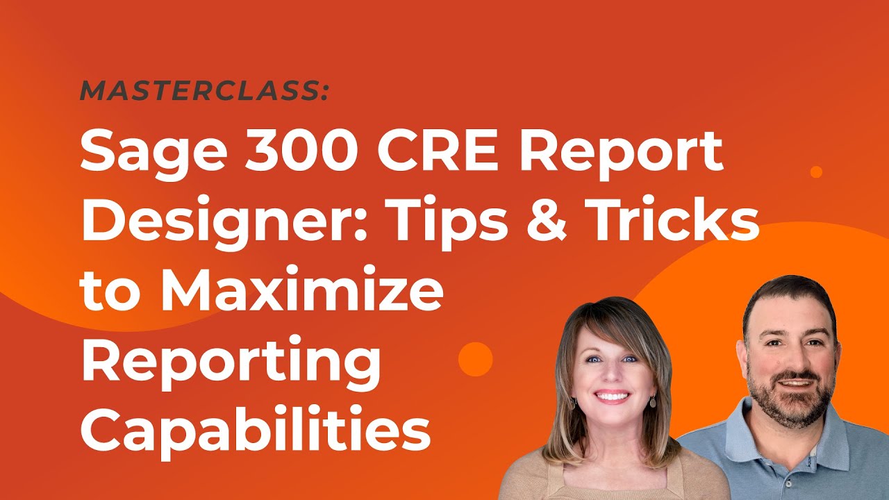 Sage 300 CRE Report Designer Tips & Tricks - YouTube