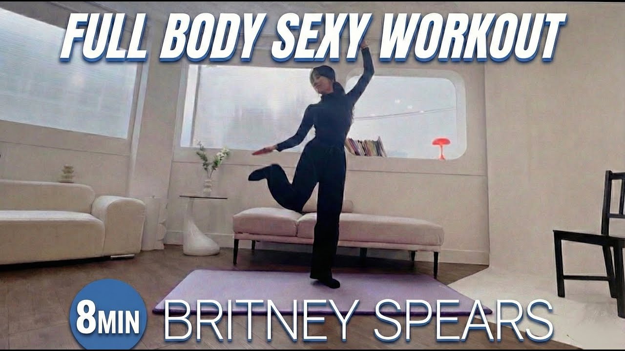 8 MIN FULL BODY SEXY WORKOUT to BRITNEY SPEARS HITS | No Equipment ...