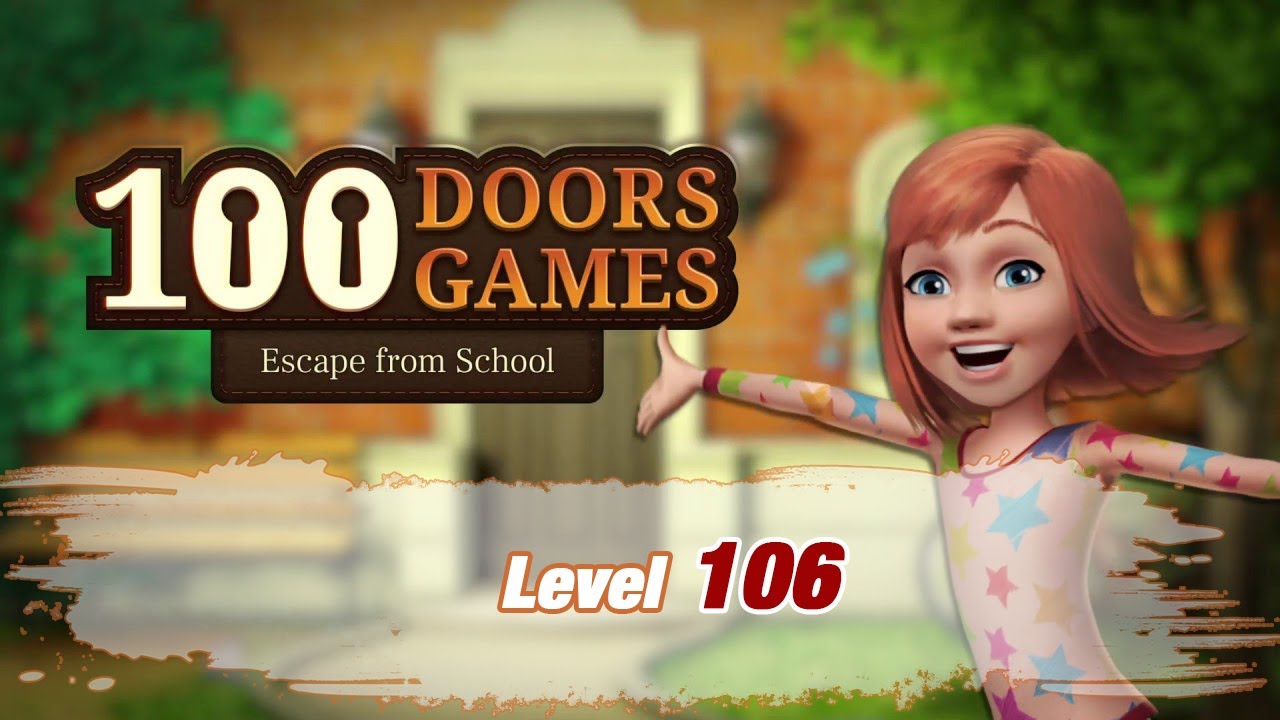 100 Doors Games Escape From School Level 106 - YouTube