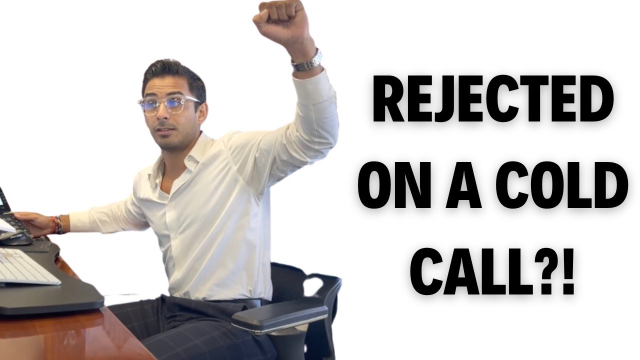 Turning Rejection into Revenue (Rejected on Cold Call?!) - YouTube