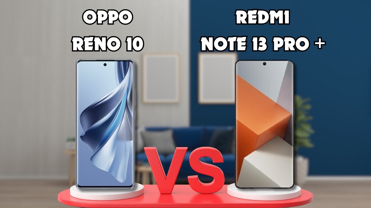 OPPO RENO 10 VS REDMI NOTE 13 PRO PLUS | FULL COMPARISON 🔥 - YouTube