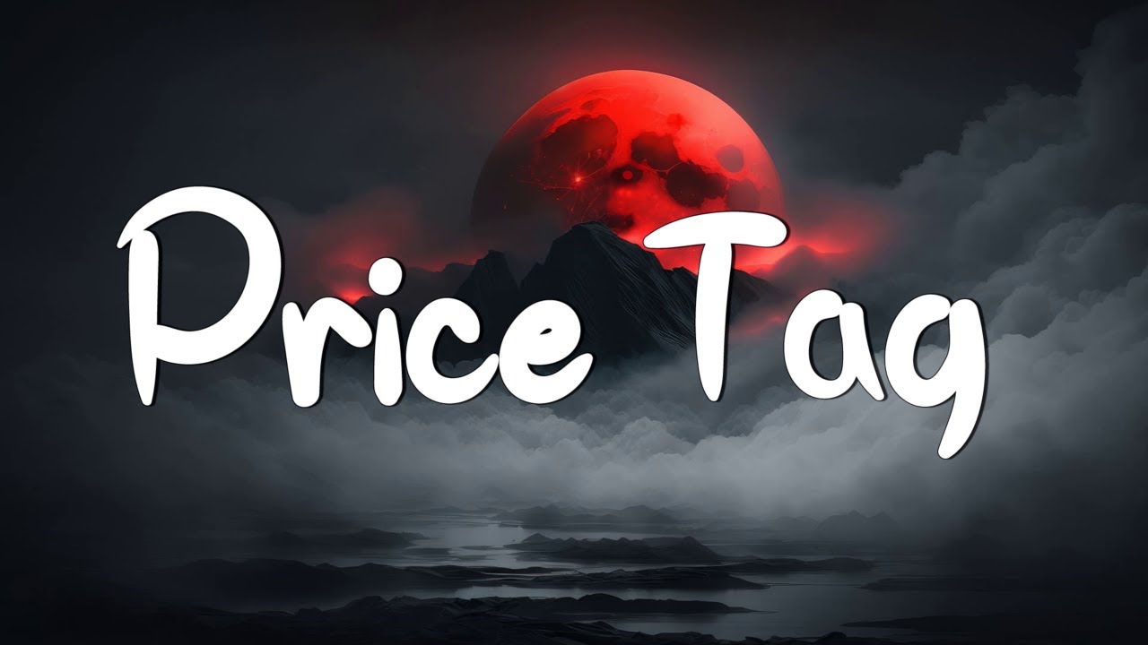 Price Tag - Jessie J (Lyrics) || Taylor Swift, Meghan Trainor... (Mix ...