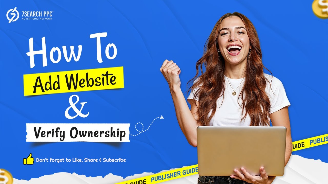 How to Add a Website and Verify Ownership | 7Search PPC Publisher Guide ...
