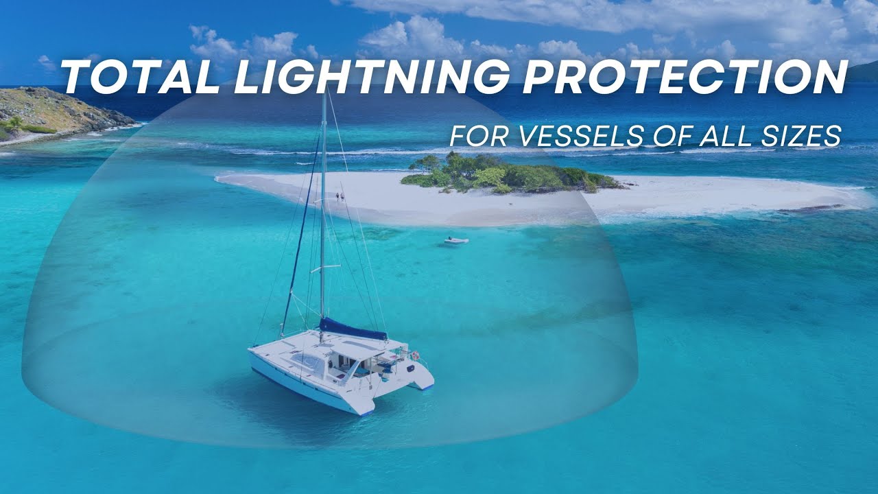 Total Lightning Protection for Marine Vessels of All Sizes - YouTube