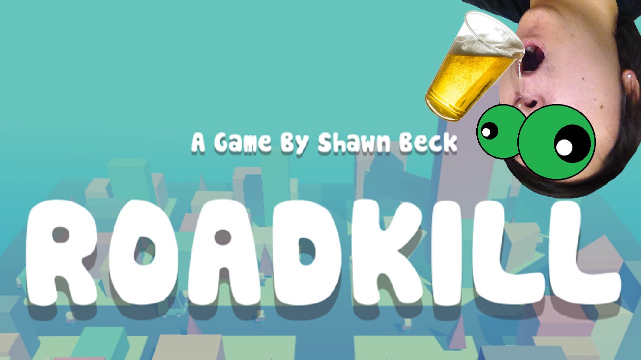 DRUNK DRIVING SIMULATOR | Roadkill - YouTube