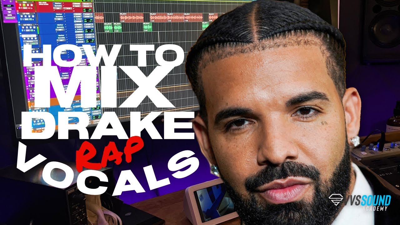 How to Mix Drake RAP Vocals! Rap Vocal Mixing Tutorial! - YouTube
