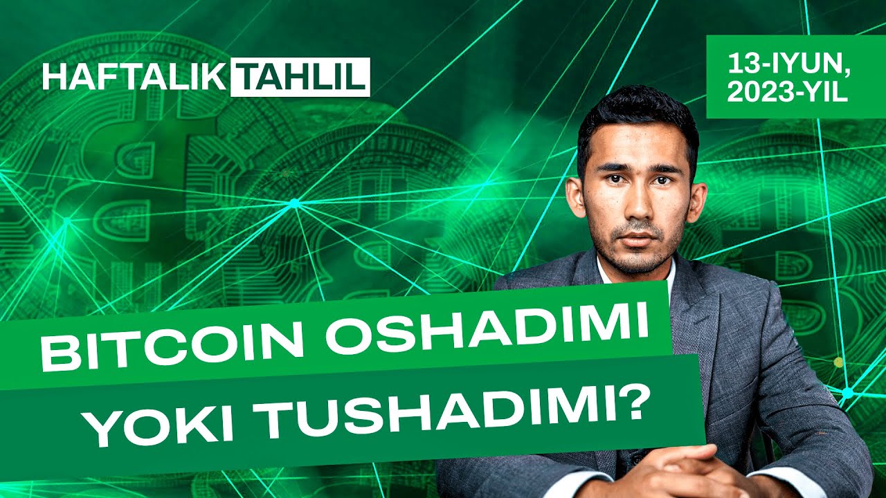 BITCOIN NARXI TUSHDI, ENDI SOTIB OLAMIZMI? BIZNI BU HAFTA NIMALAR ...