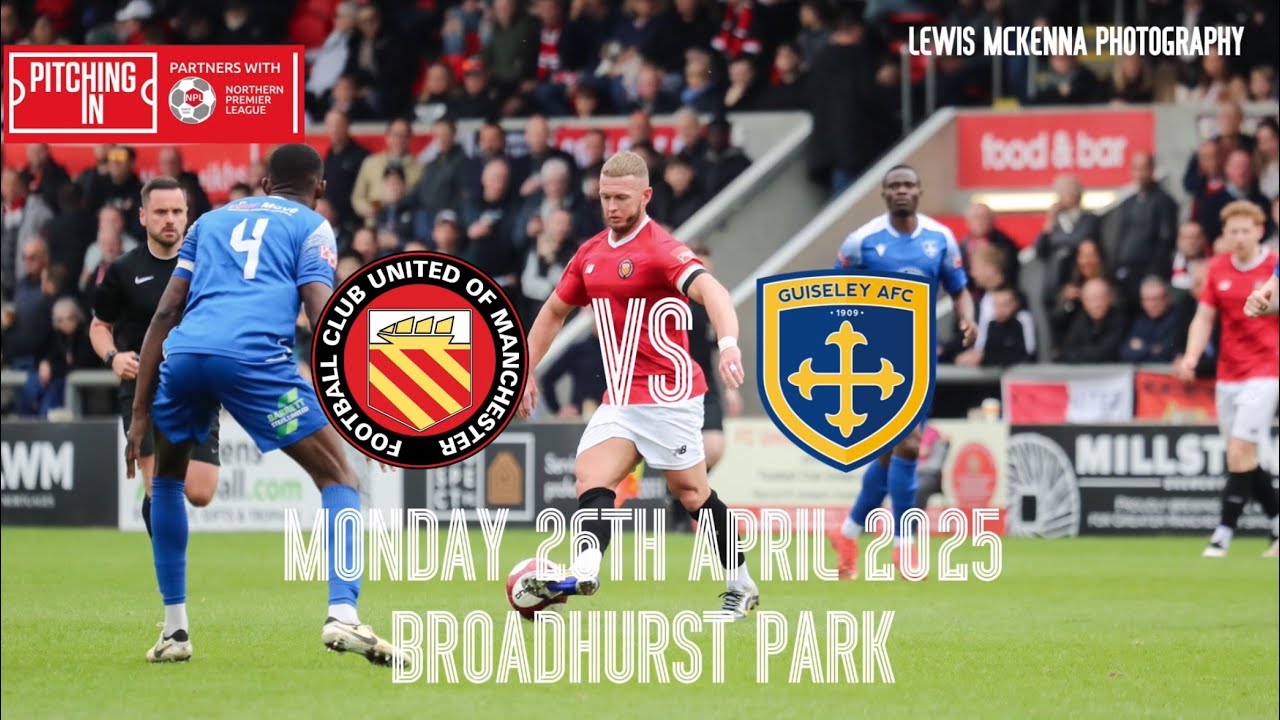 FC United 1 - 1 Guiseley: Highlights and Mark Beesley Post-Match ...