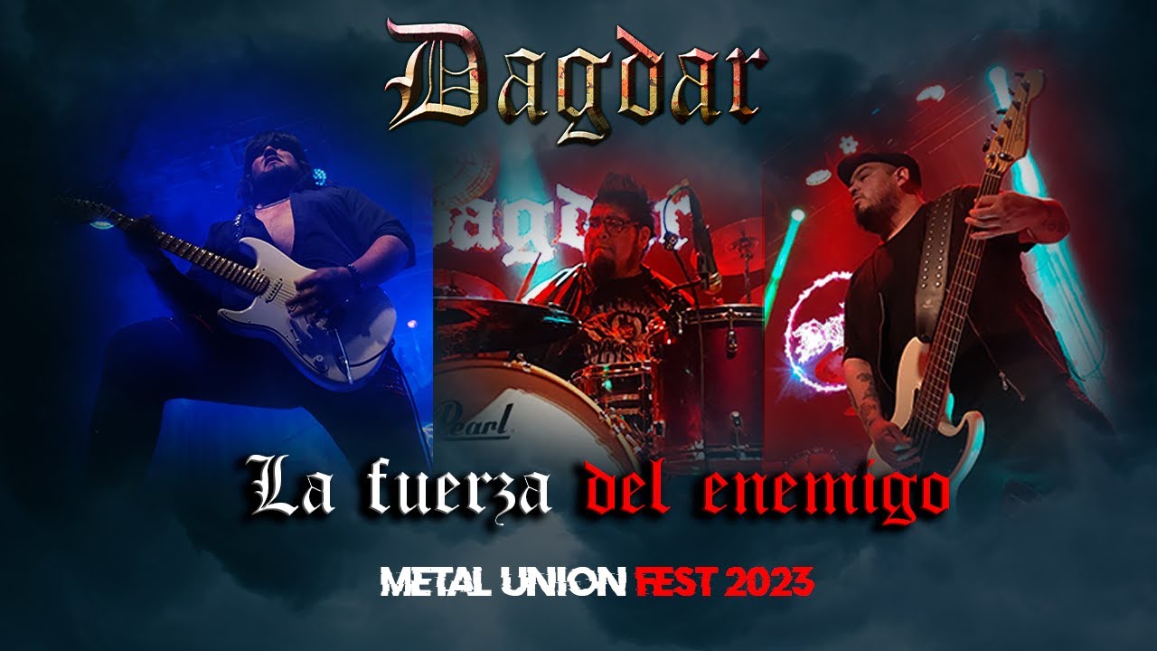 Dagdar - La fuerza del enemigo En vivo Metal unión fest 2023 - YouTube
