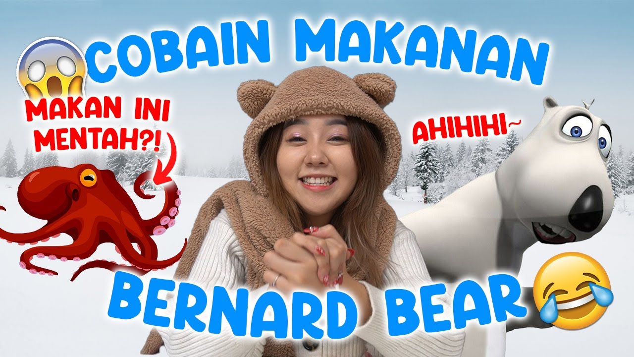 COBAIN MAKANAN BERNARD BEAR!! LUCU BANGET!! - YouTube