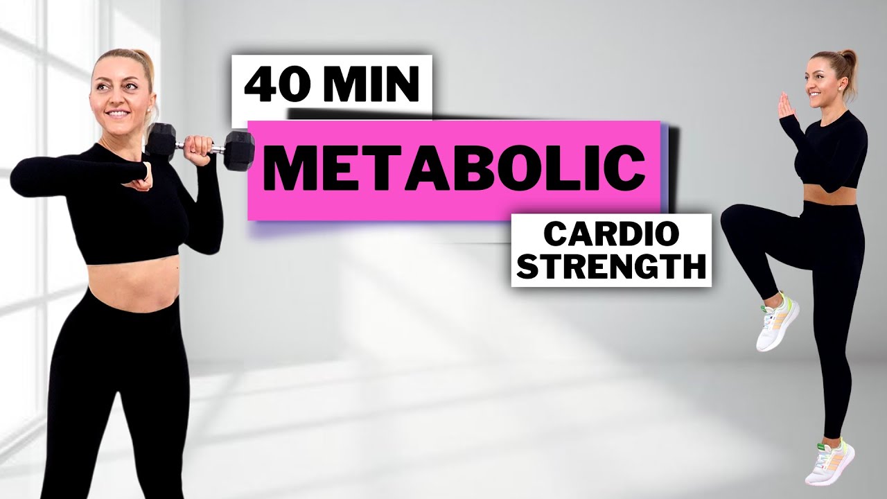 🔥40 MIN METABOLIC WORKOUT🔥CARDIO & STRENGTH for FAT BURN & MUSCLE TONE🔥 ...