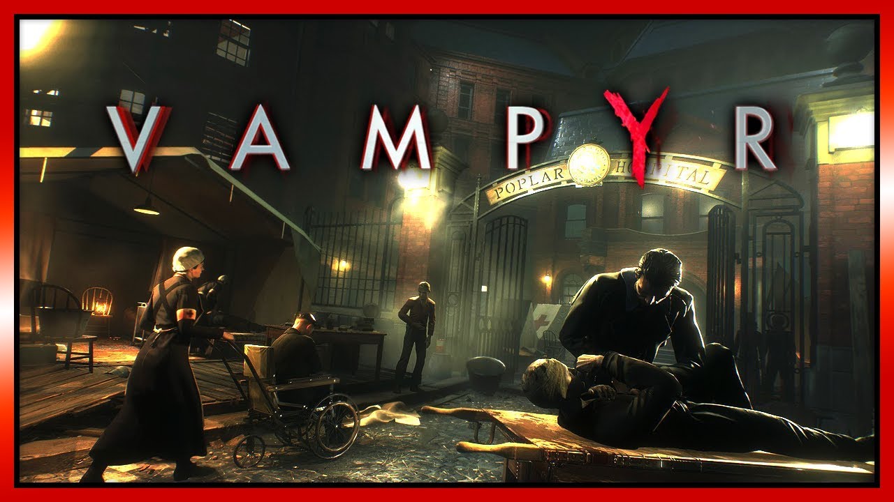 Time for Some Thursday Night Vampire Killing Fun!! - Vampyr - YouTube