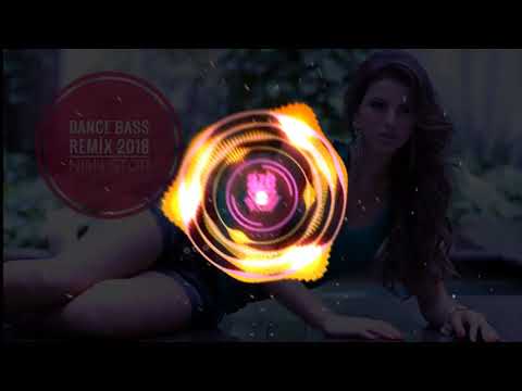 Dance Bass Remix 2018 Xarici Yigma Mixler (Aze Play Muzik #15)