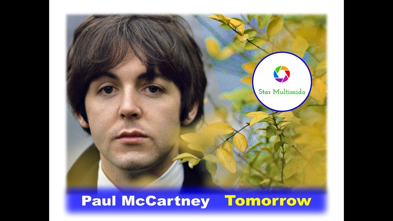 Tomorrow Mix Paul McCartney - YouTube