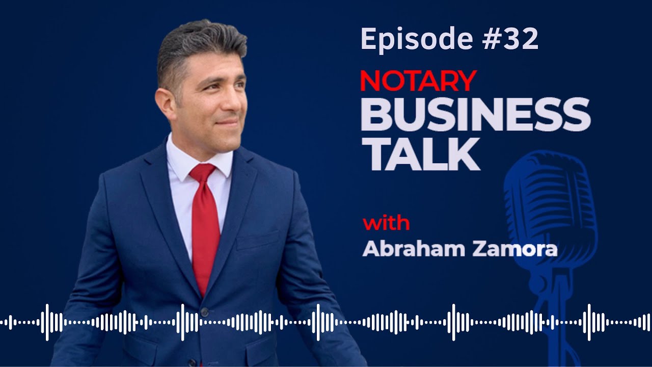 The Notary Entrepreneur | Abraham Zamora | #NotaryBusiness Talk Replay ...