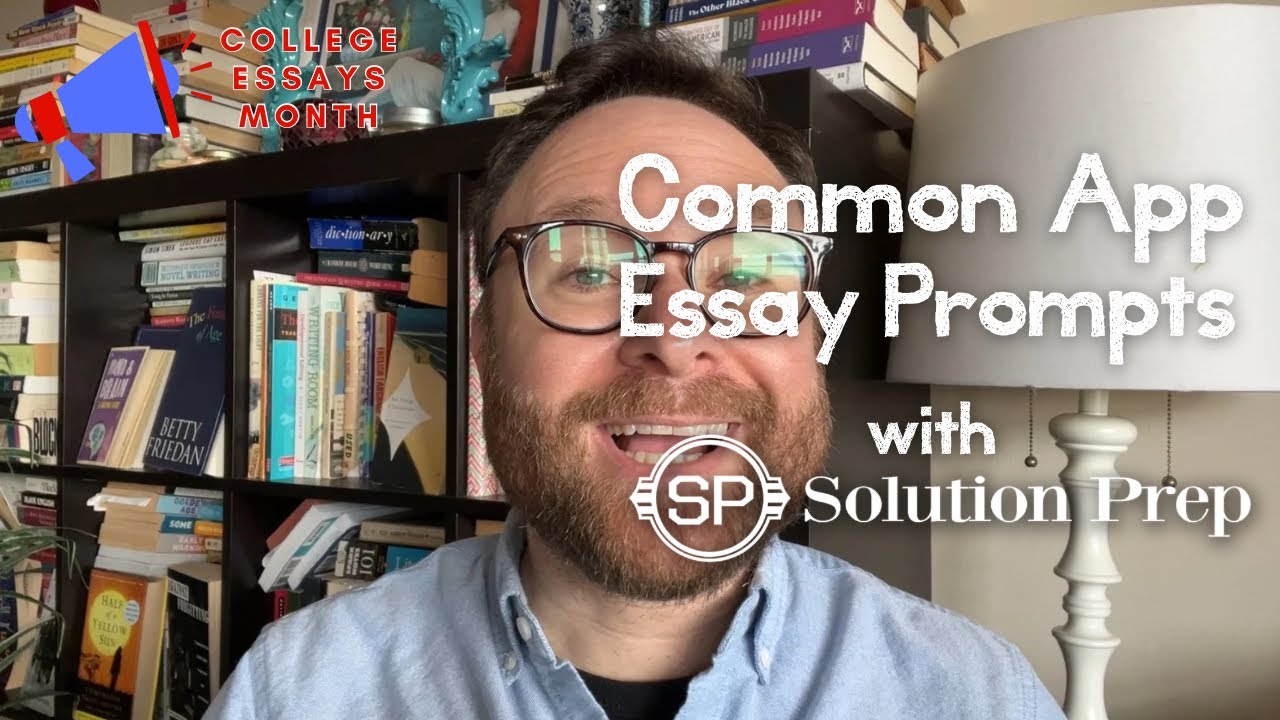 Common App Essay Prompts: Which One Should You Pick? - YouTube