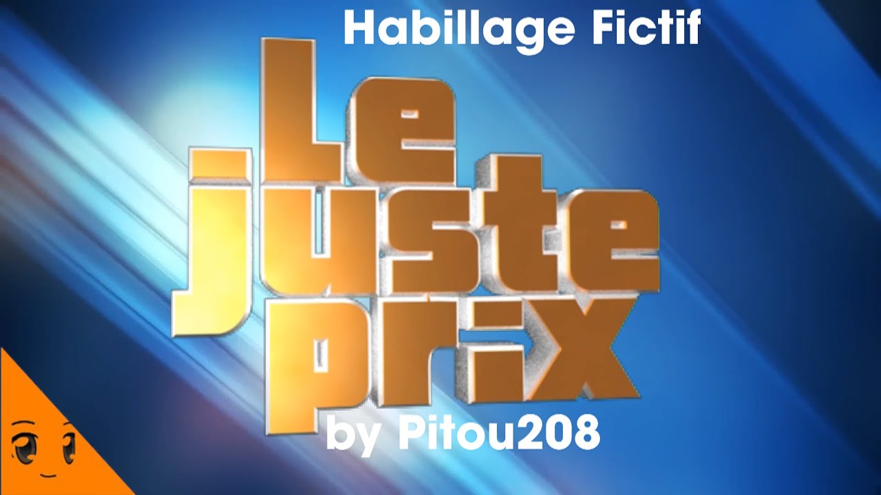 Le Juste Prix Habillage Fictif - YouTube