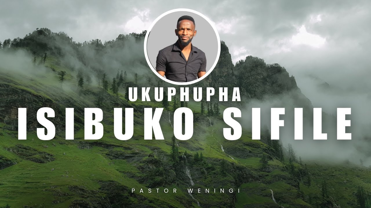 Ukuphupha isibuko sifile | @pastorweningi - YouTube