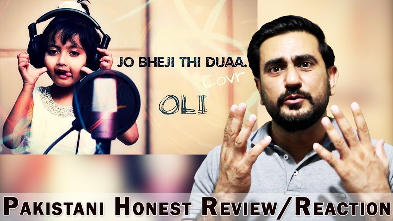 Reaction on Duaa | Jo Bheji Thi Duaa | Full Song Cover by OLI ...