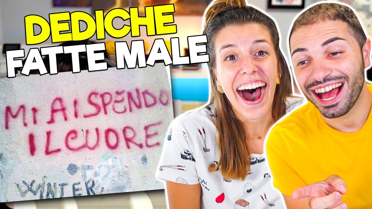Le DEDICHE D'AMORE più SGRAMMATICATE di SEMPRE 😂 - YouTube