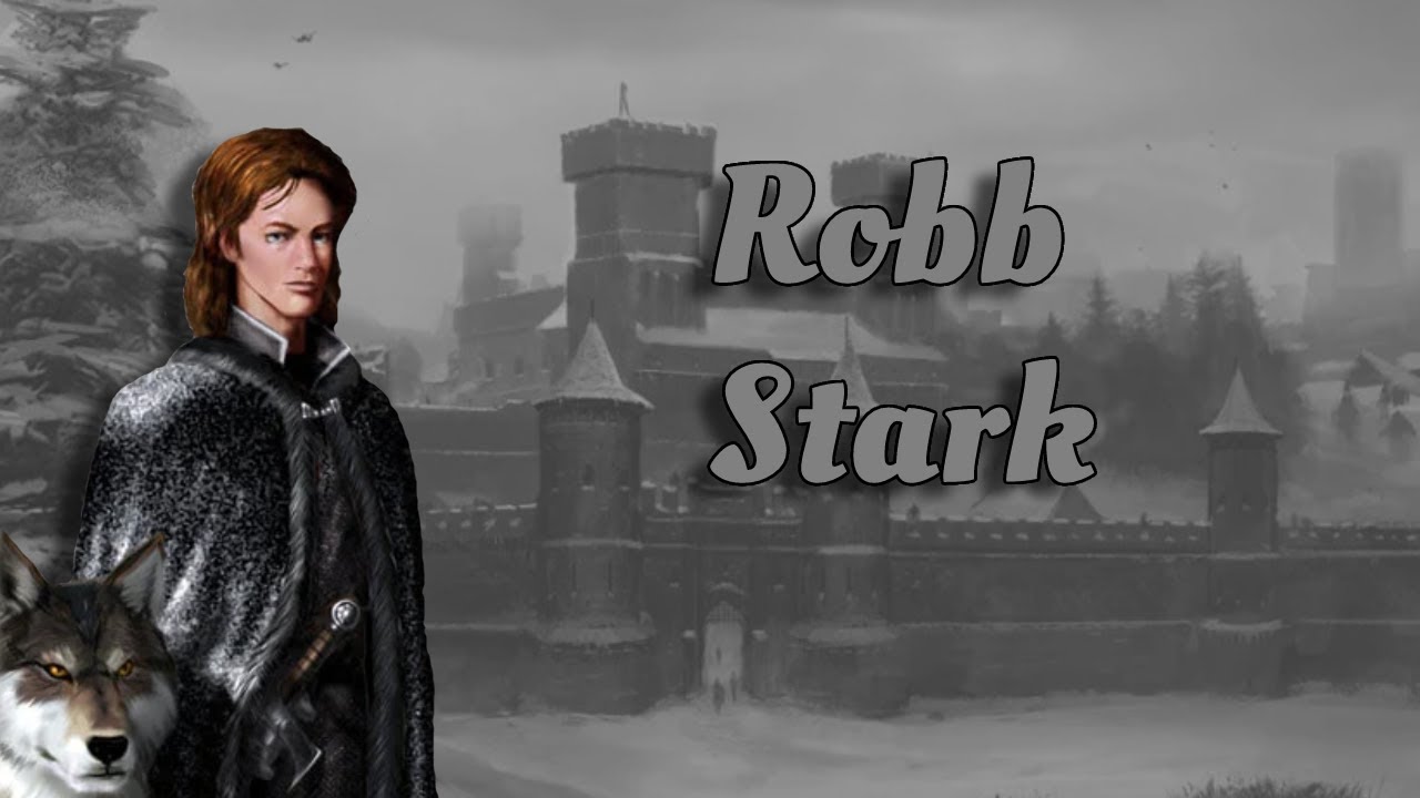 Robb Stark: The Abrupt Fall of a Hero | Character Analysis | ASOIAF ...