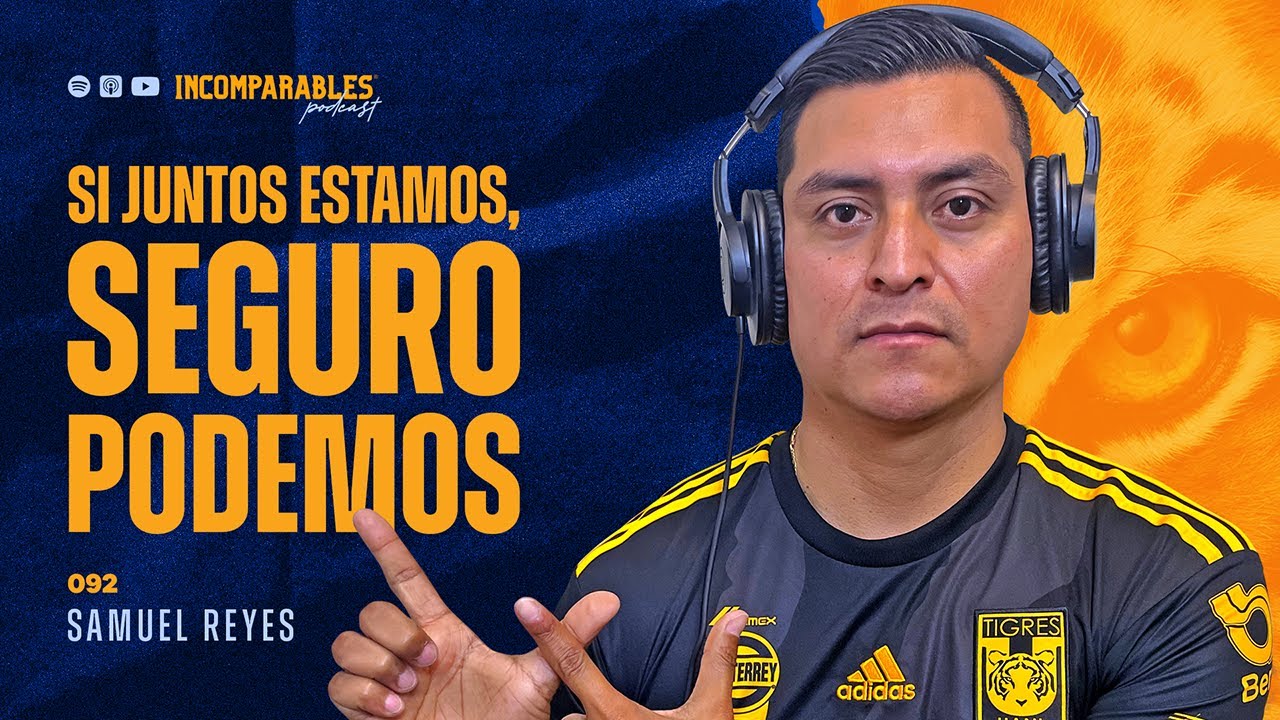 092 | Si juntos estamos, seguro podemos | Samuel Reyes - YouTube