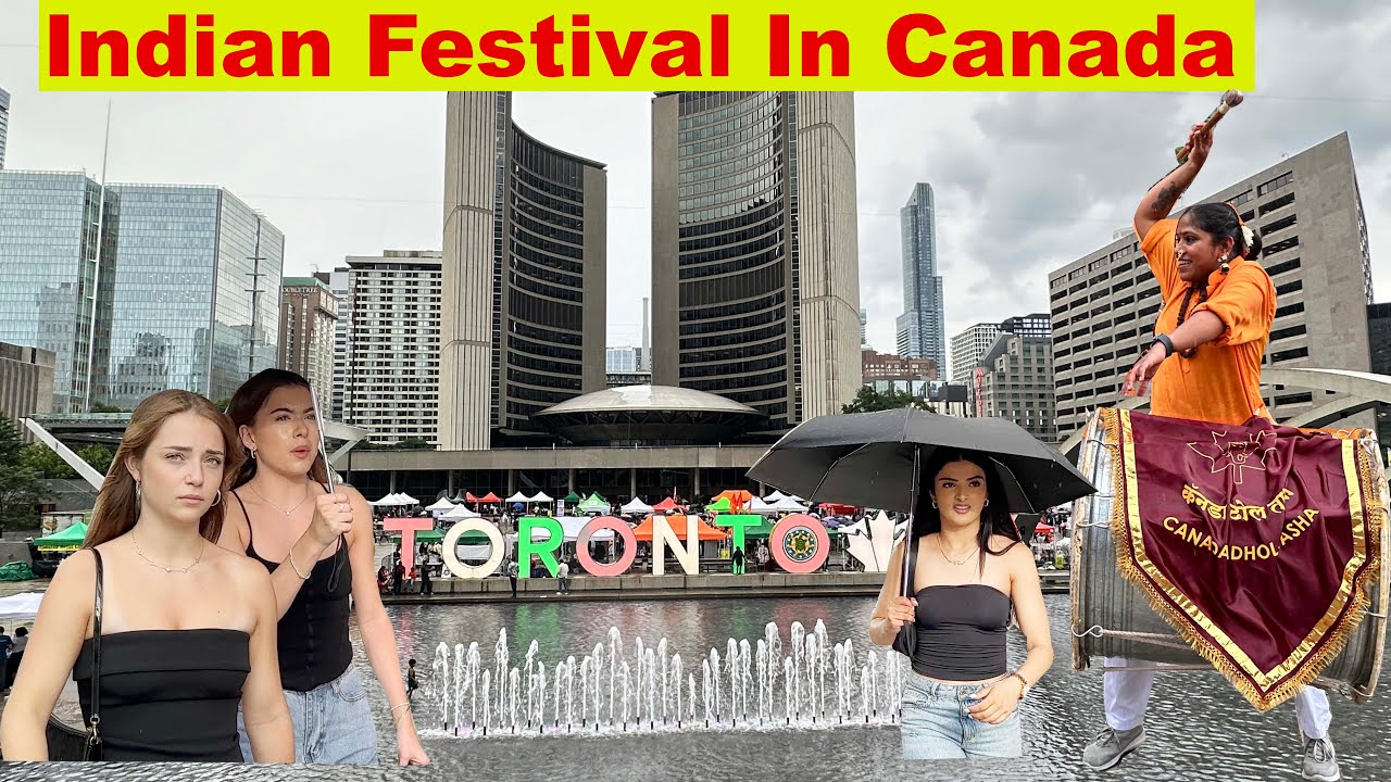 Canada EP02 | Exploring Toronto | Indian Cultural Festival | Landmarks ...