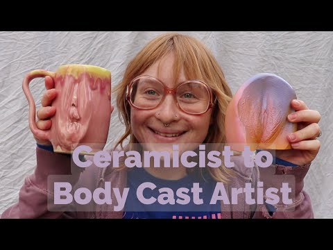 Ceramist to Body Cast Artist