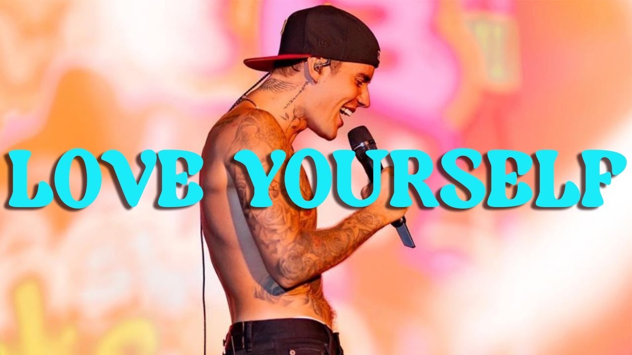 Justin Bieber - Love Yourself (Lyrics) - YouTube