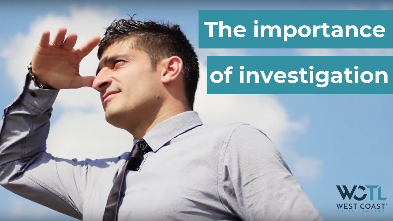 Why Investigation Is Important In A Personal Injury Case - YouTube