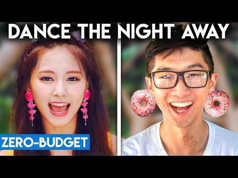 K-POP WITH ZERO BUDGET! (TWICE - Dance the Night Away)