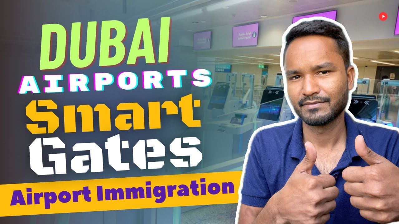 How to find out if you are registered to use Smart Gates at Dubai ...