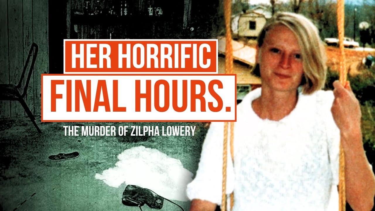 The Decade Long Investigation into the Murder of Zilpha Lowery | True ...