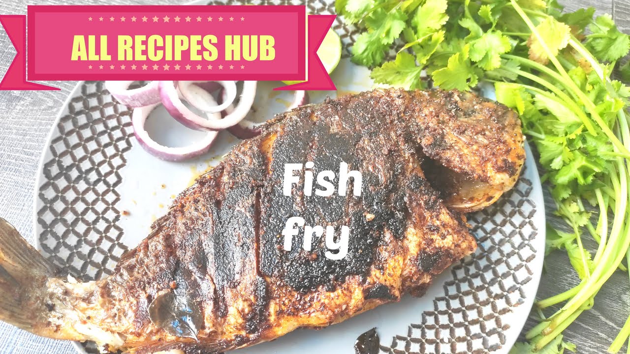 fish fry | spicy fish fry recipe | whole fish fry - All Recipes Hub ...