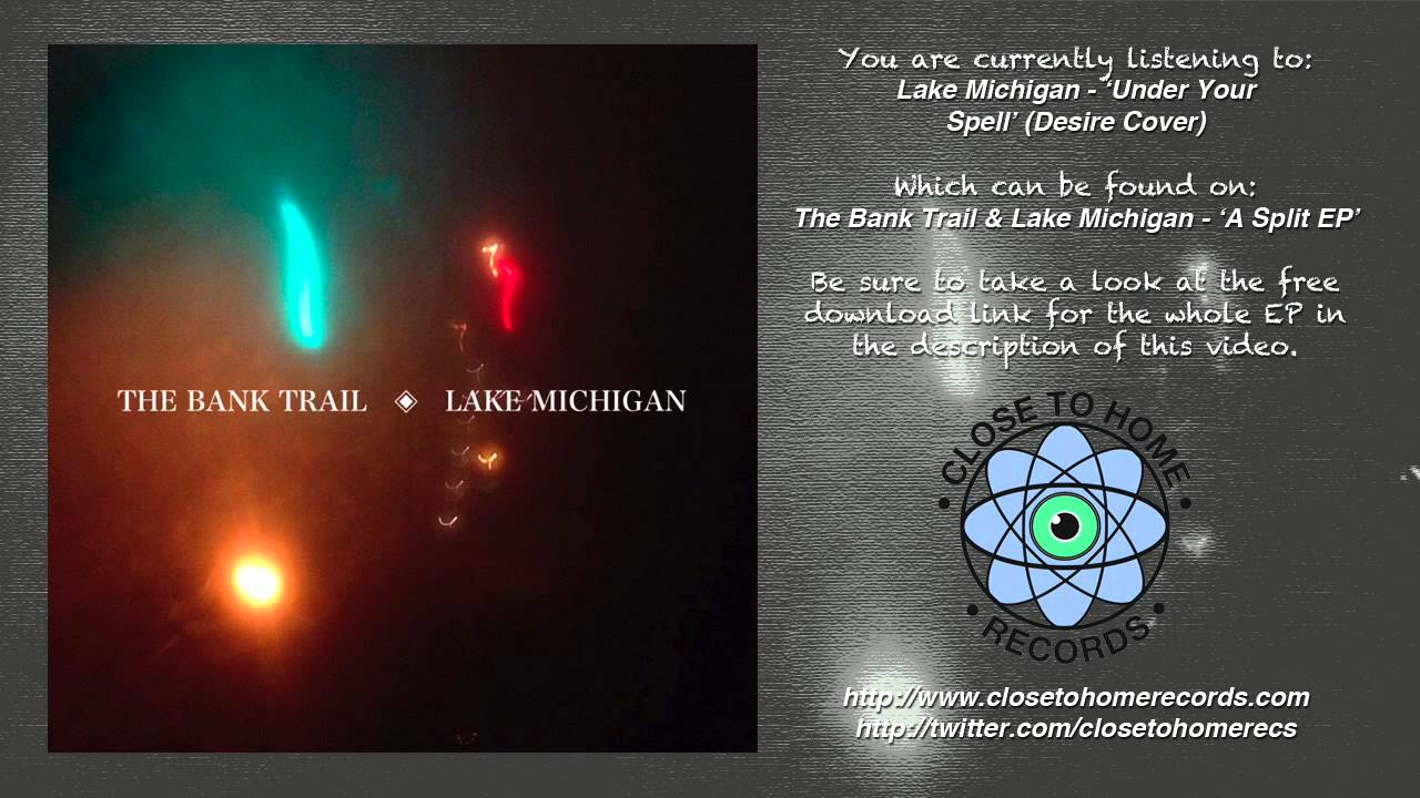 Lake Michigan - 'Under Your Spell' (Desire Cover) - YouTube
