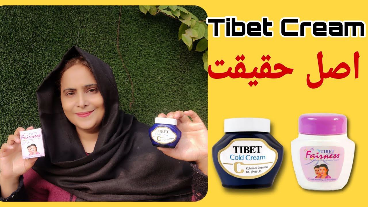 TIBET COLD & FAIRNESS CREAM REVIEW BY NOSHEEN HASSAN || BEST WHITENING ...
