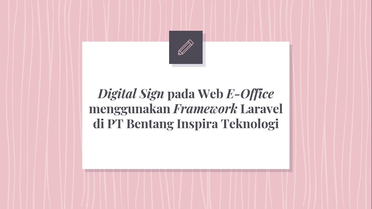 Dava Agustiani - Digital Sign pada Web E-Office - YouTube