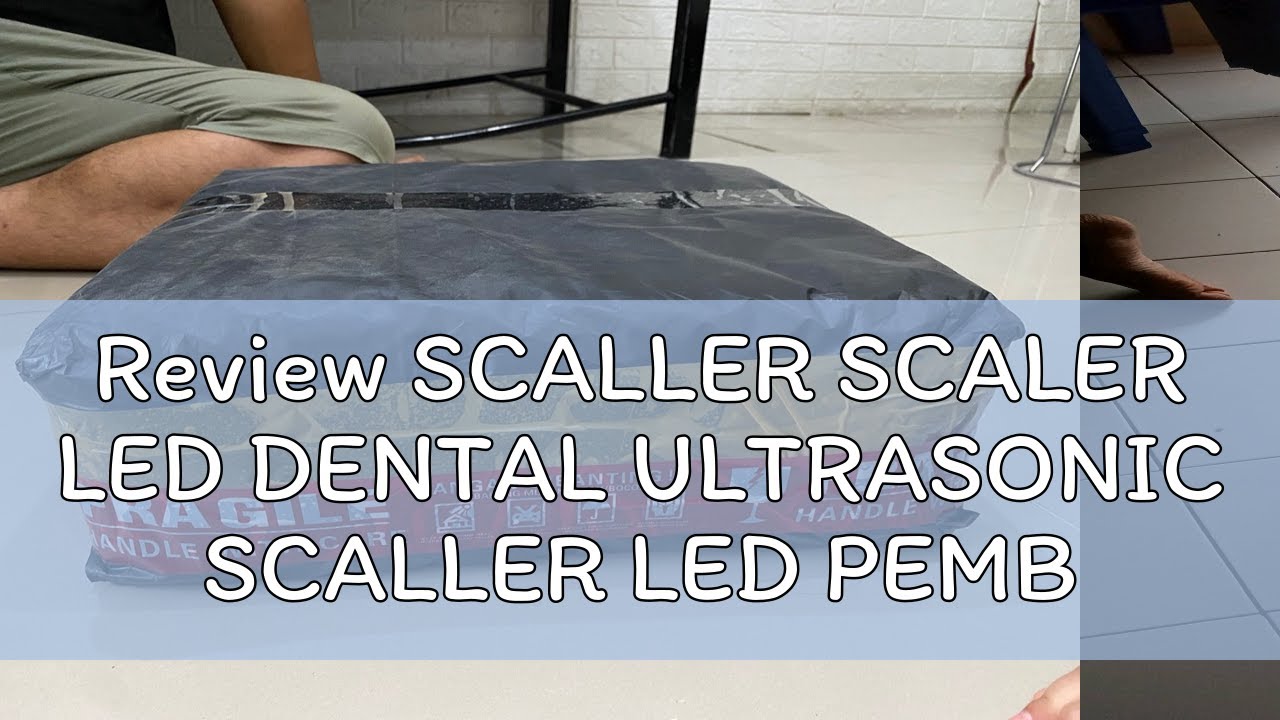 Review SCALLER SCALER LED DENTAL ULTRASONIC SCALLER LED PEMBERSIH ...